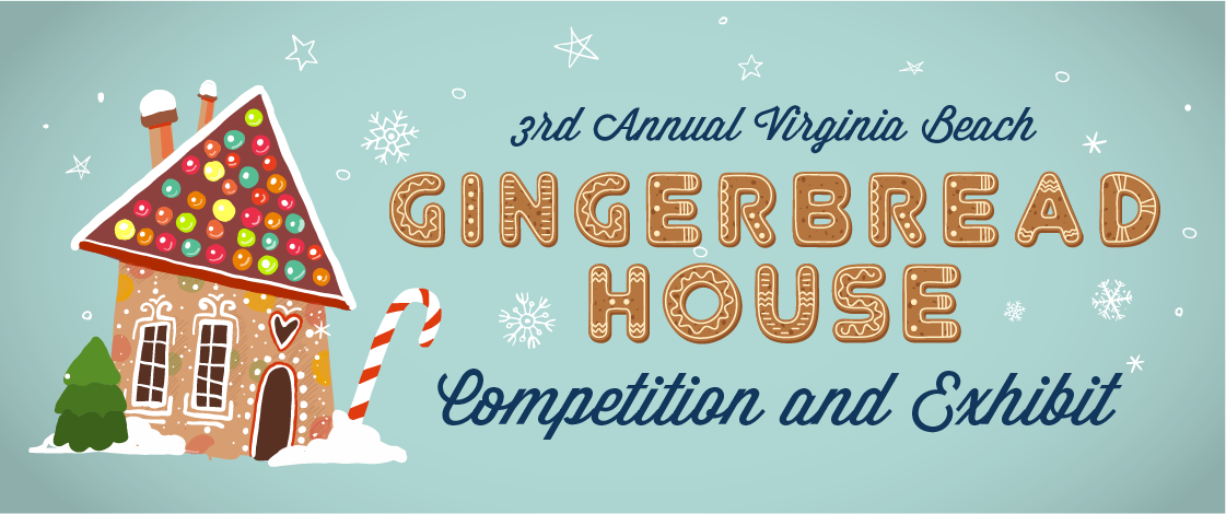 Annual Virginia Beach Gingerbread House Competition and Exhibit ...